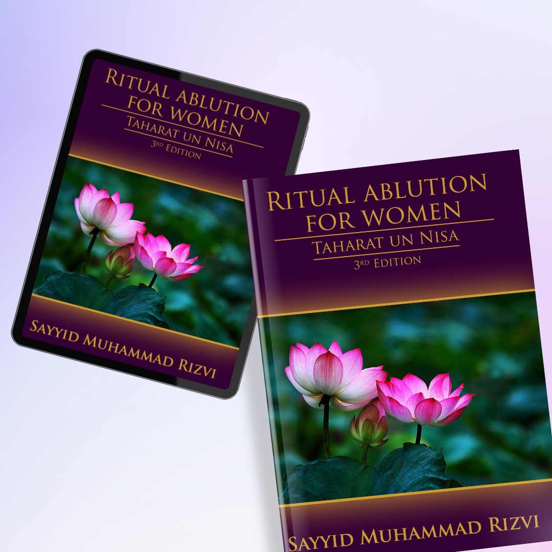 Taharat un Nisa - Ritual Ablutions for Women - Al-Ma'arif Publications